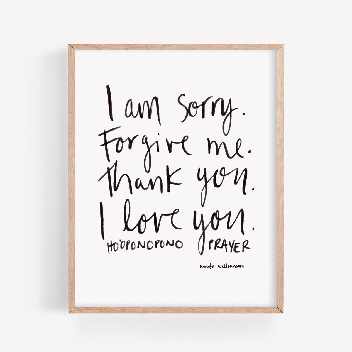 Hawaiian Ho'oponopono Prayer Hand Lettered Art Print– Healing Brave