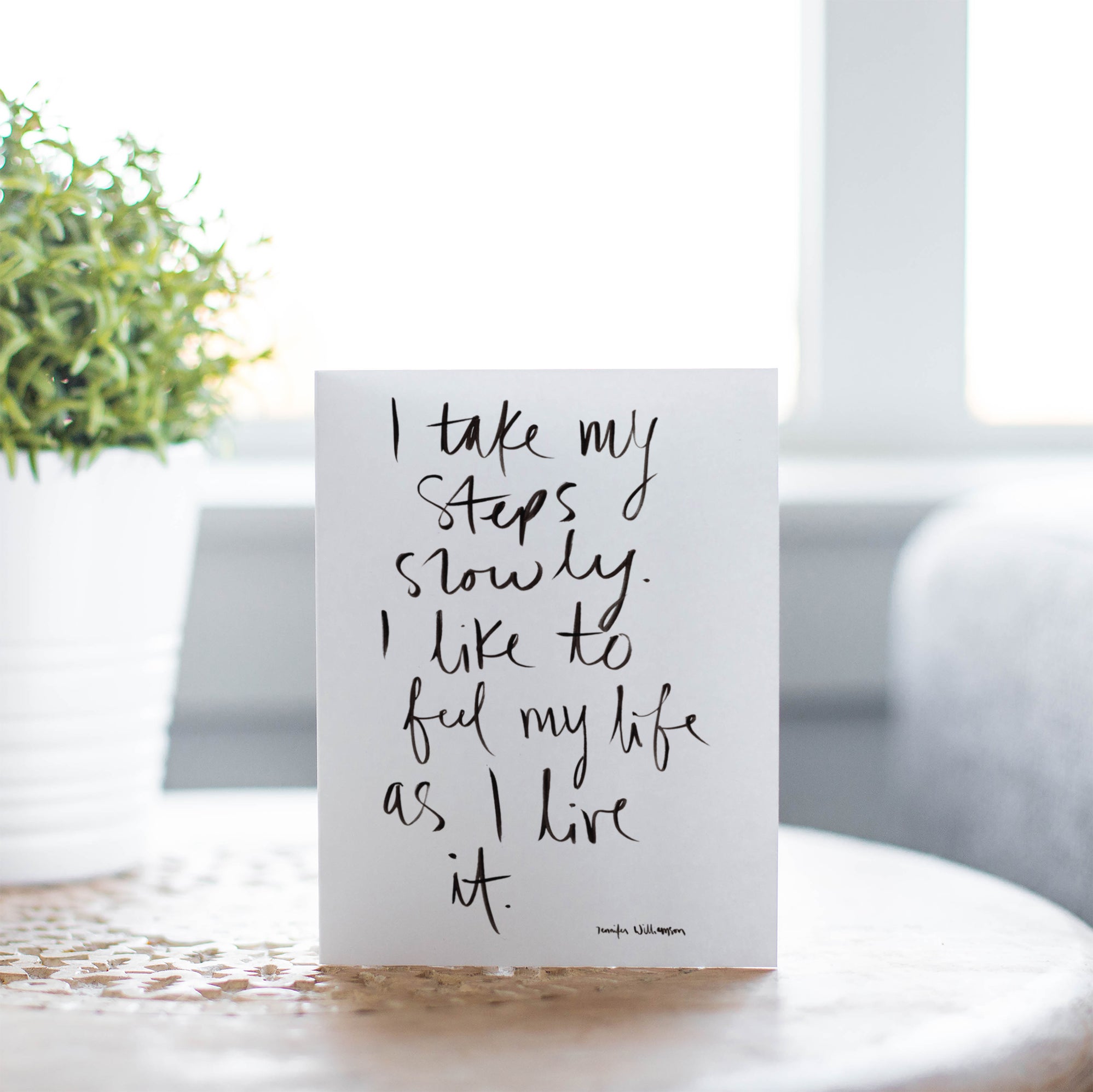 I Take My Steps Slowly Hand Lettered Affirmation Encouragement Card ...